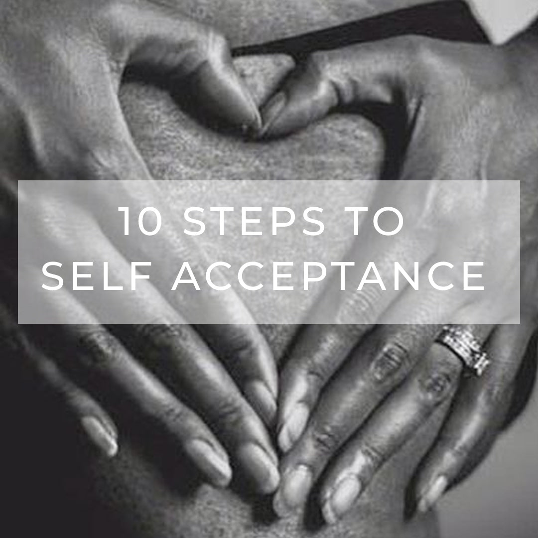 10 Steps to Self-Acceptance: Nurture Your Body Image - HEIGHT-OF-FASHION